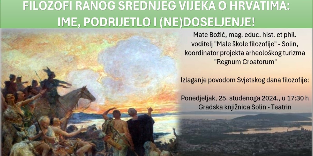 Izlaganje „Filozofi ranog srednjeg vijeka o Hrvatima: ime, podrijetlo i ...